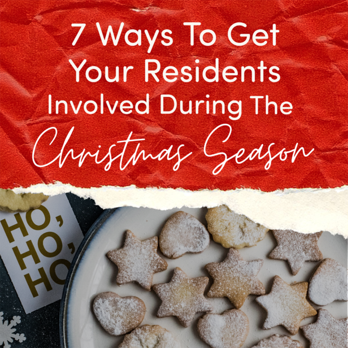 7 Ways To Get Your Residents Involved During The Christmas Season ...