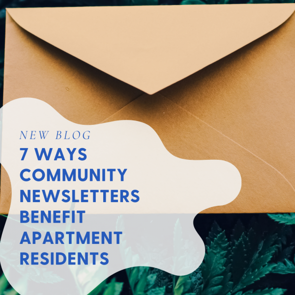 7 Ways Community Newsletters Benefit Apartment Residents : Market ...